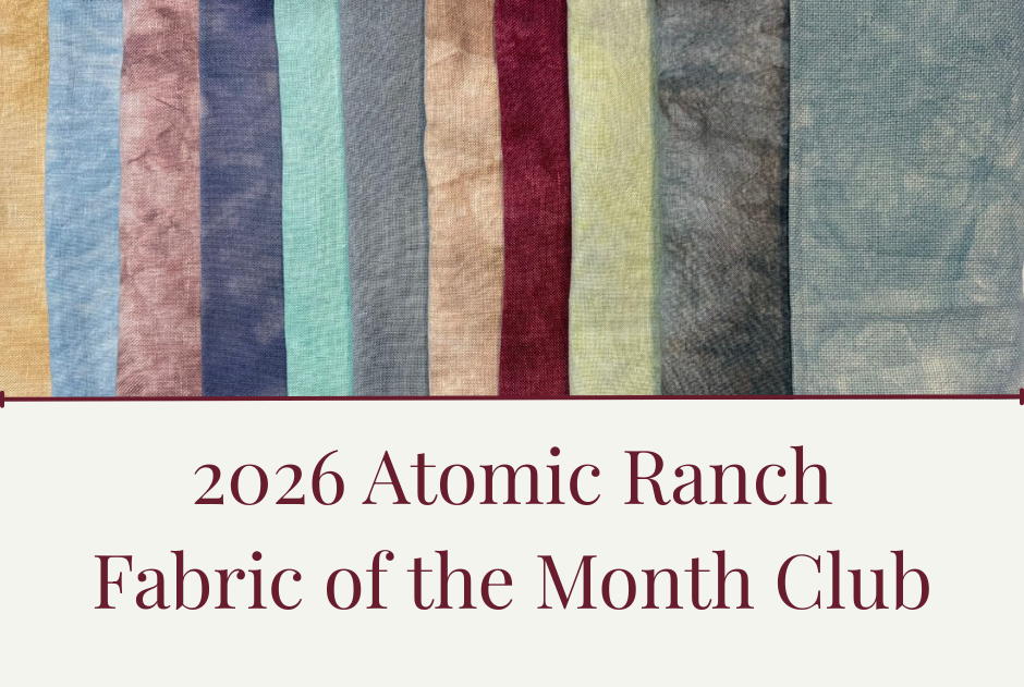 Atomic Ranch Fabric of the Month – Thread the Needle Stitchery LLC