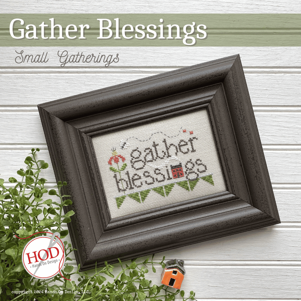 Gather Blessings – Thread the Needle Stitchery LLC