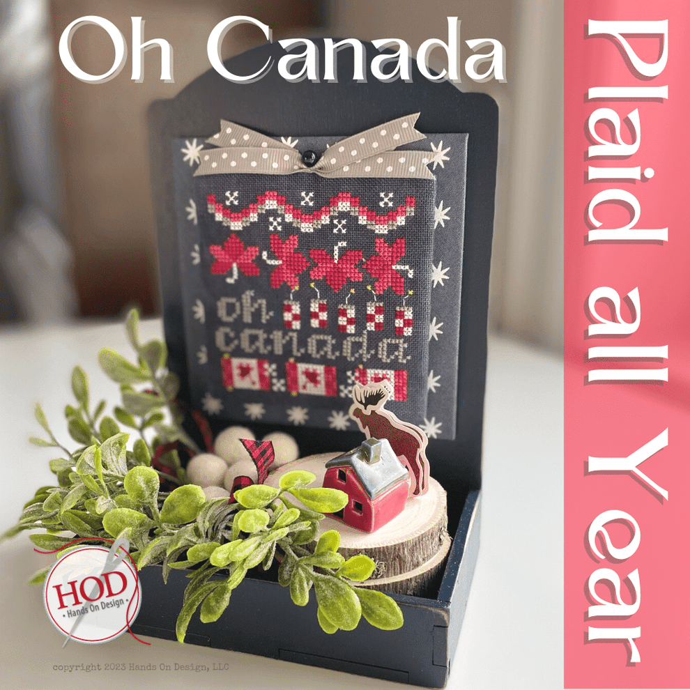 Oh Canada / Plaid All Year – Thread the Needle Stitchery LLC